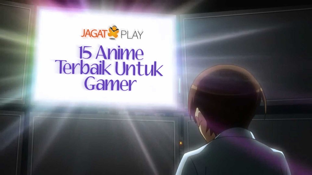 15 Anime Terbaik untuk Gamer! • Jagat Play